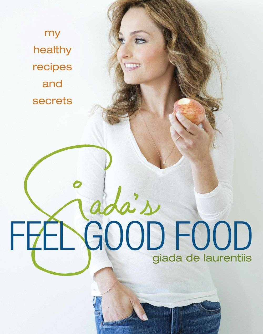 Giada's Feel Good Foods | Scrolller