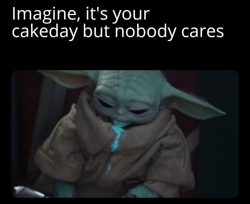 Happy cakeday to me | Scrolller