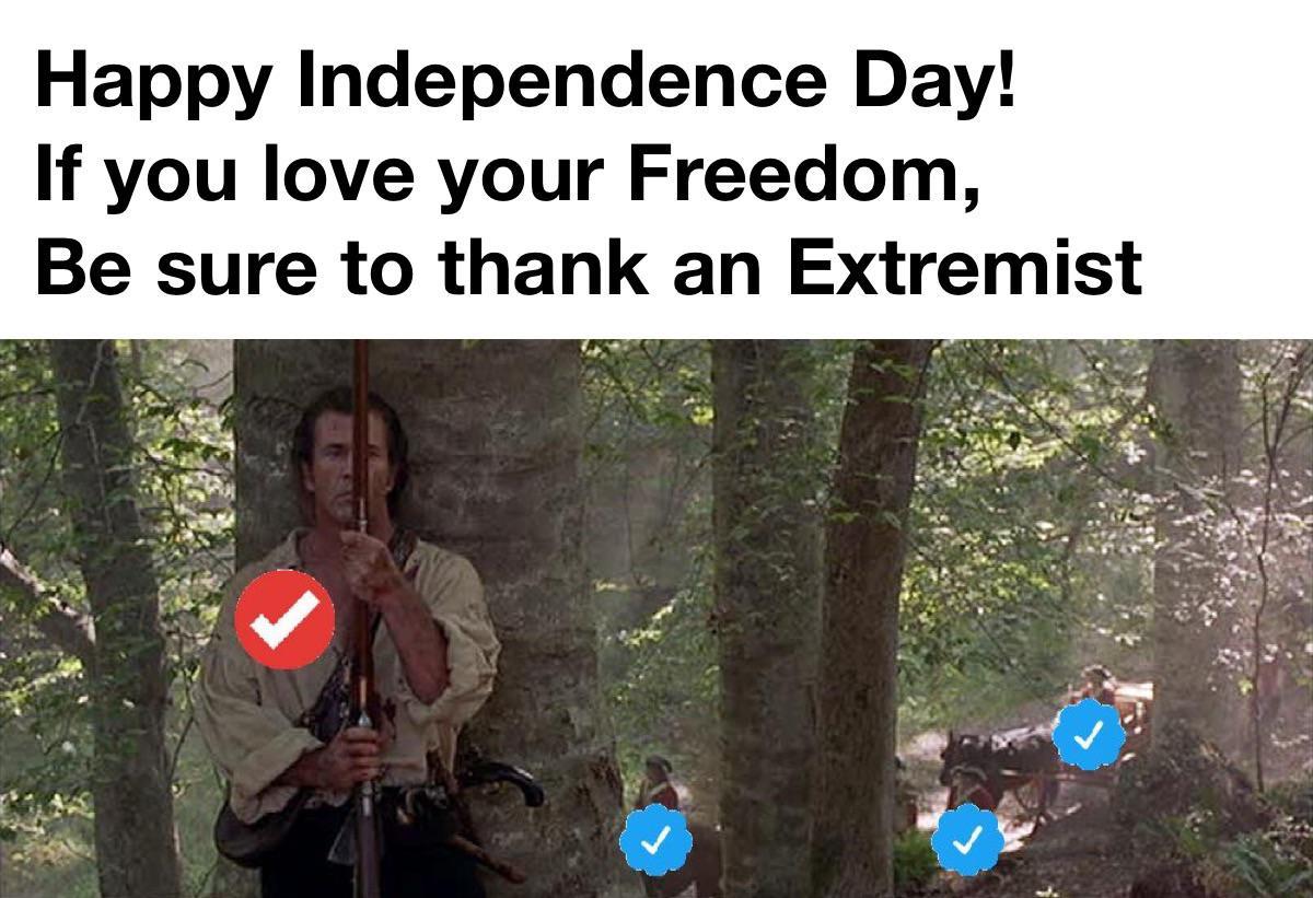 Happy Independence Day Extremists | Scrolller