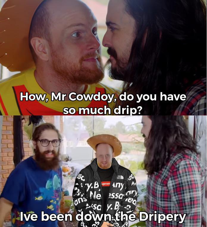 He’s got the drip | Scrolller