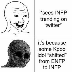 here come all the INFP mistypes look out | Scrolller