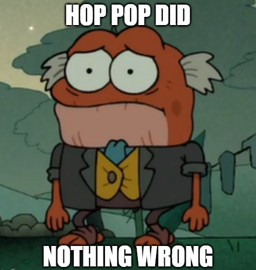 HOP POP DID NOTHING WRONG | Scrolller