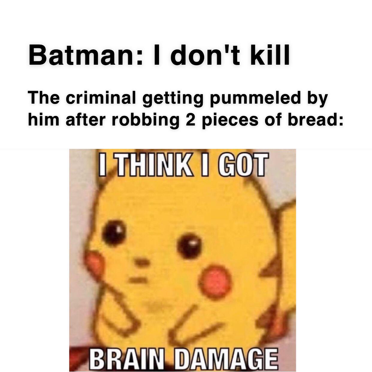 Humour: Unfortunately the brain damage I cause you isn't covered by my Bat Credit Card | Scrolller