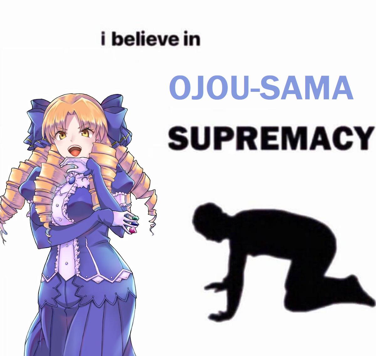I believe in ojou-sama supremacy | Scrolller
