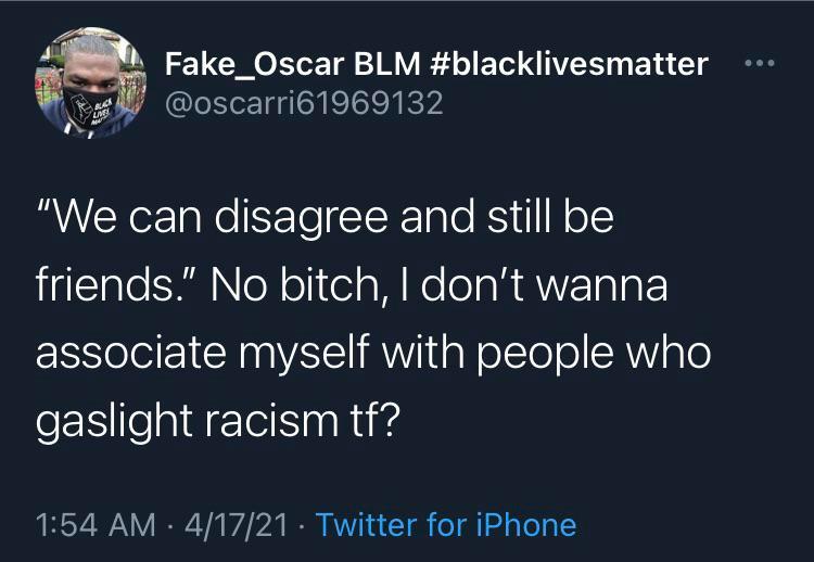 I have zero tolerance to whoever gaslights racism | Scrolller