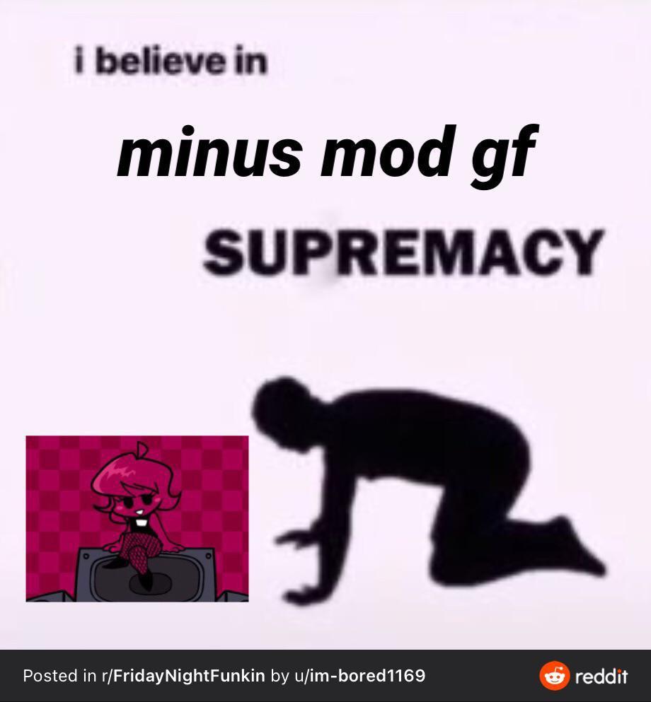 I too believe in Minus Mod GF supremacy | Scrolller