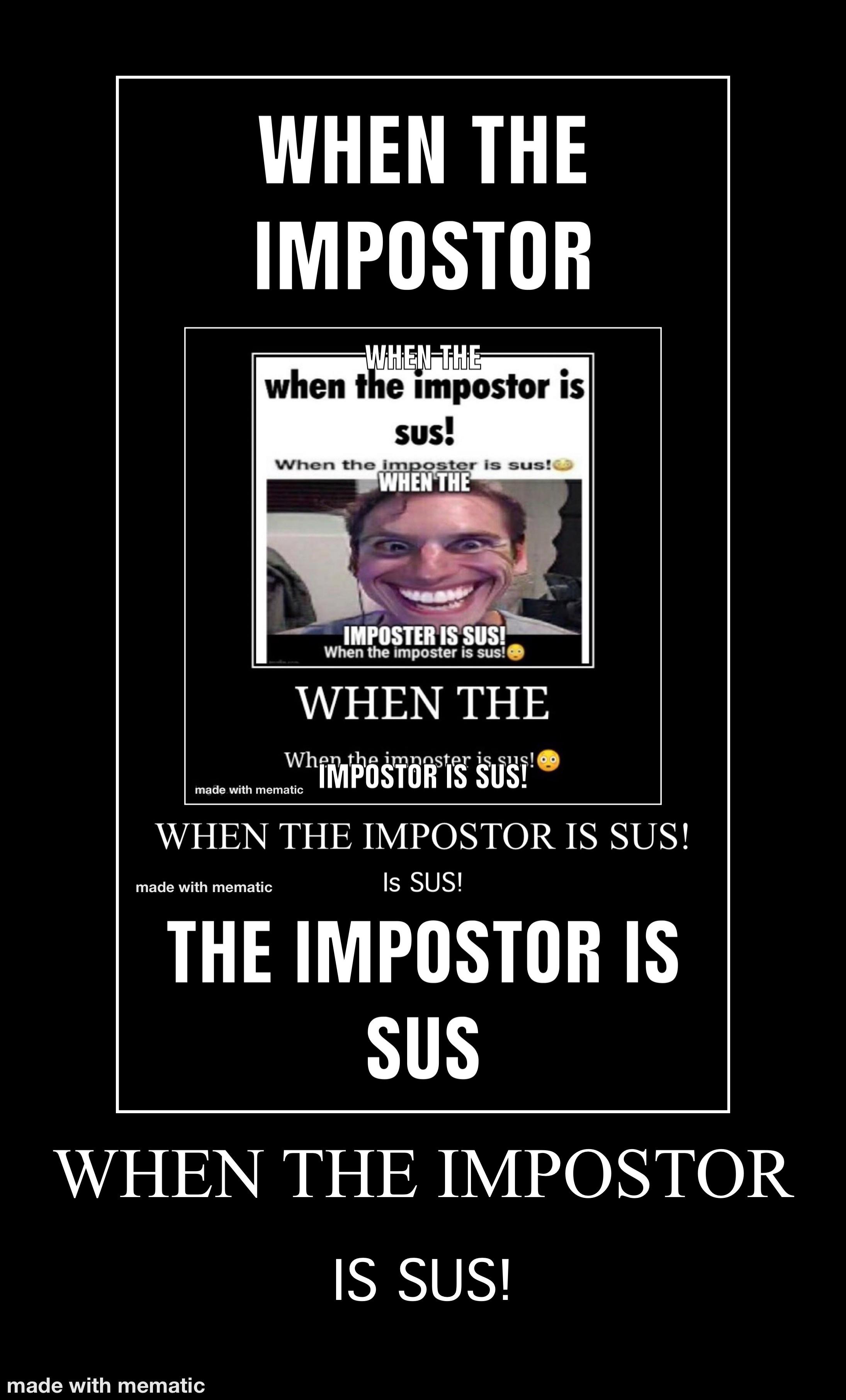 Impostor=Sus=COMEDY GOLD!!! | Scrolller