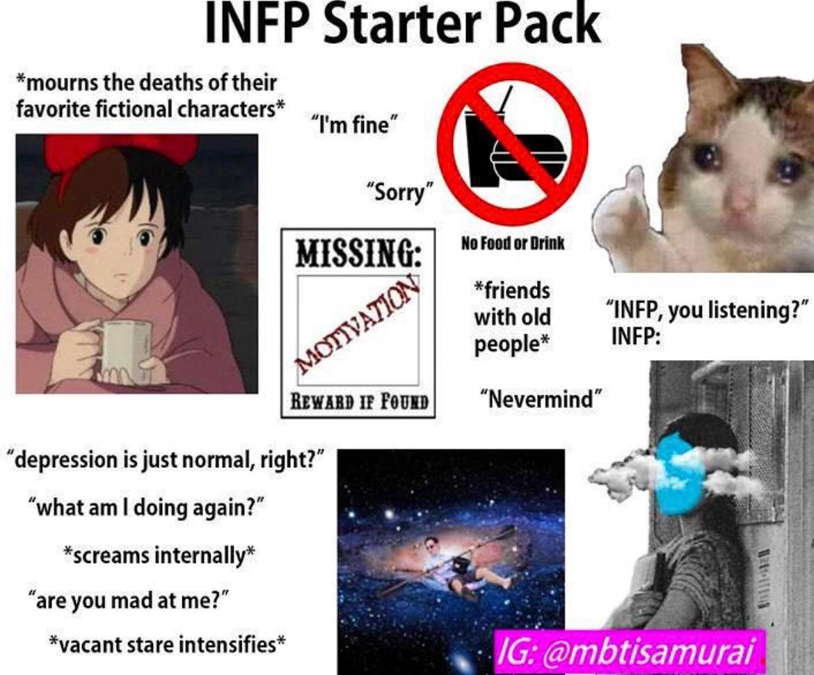 INFP Starter Pack (more memes on ig) | Scrolller