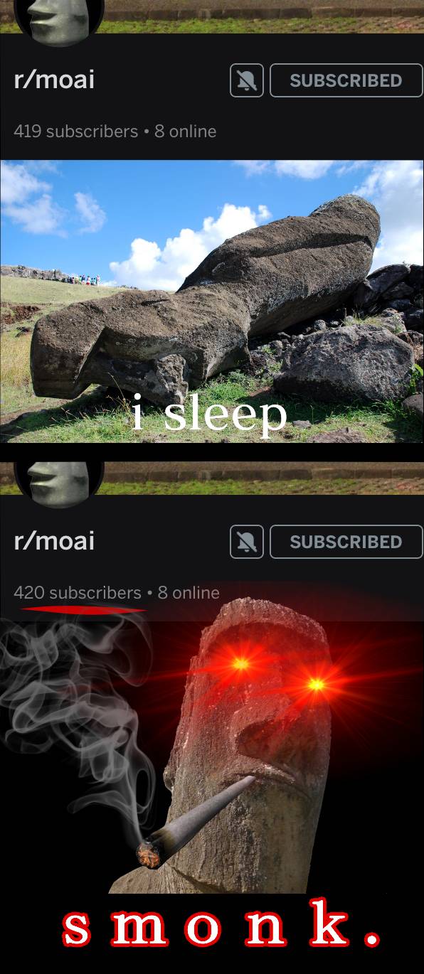 It is that time moai bois and grils. | Scrolller