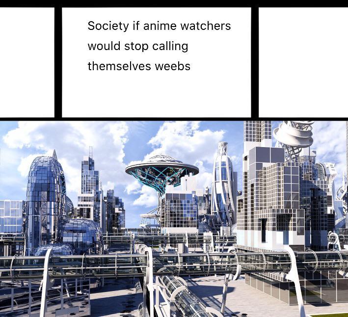 It’s really embarrassing( before you attack me look up the actual definition of weeb 😁) | Scrolller