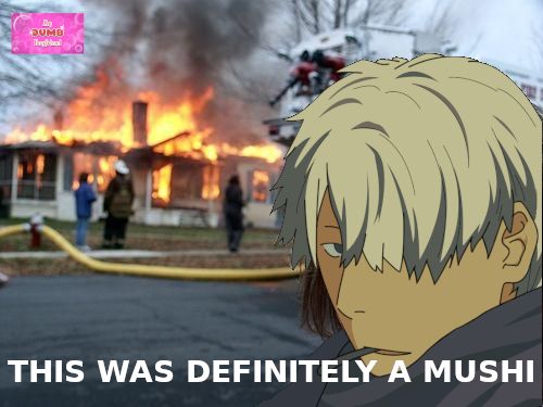 It's always a Mushi | Scrolller