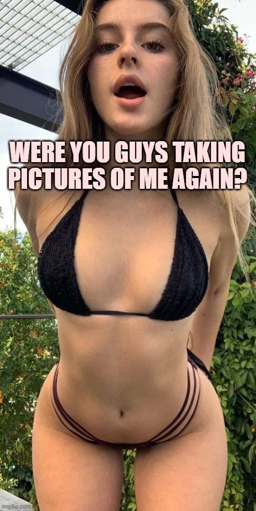 It's not even a subtle secret that my gf loves all their cameras on her | Scrolller