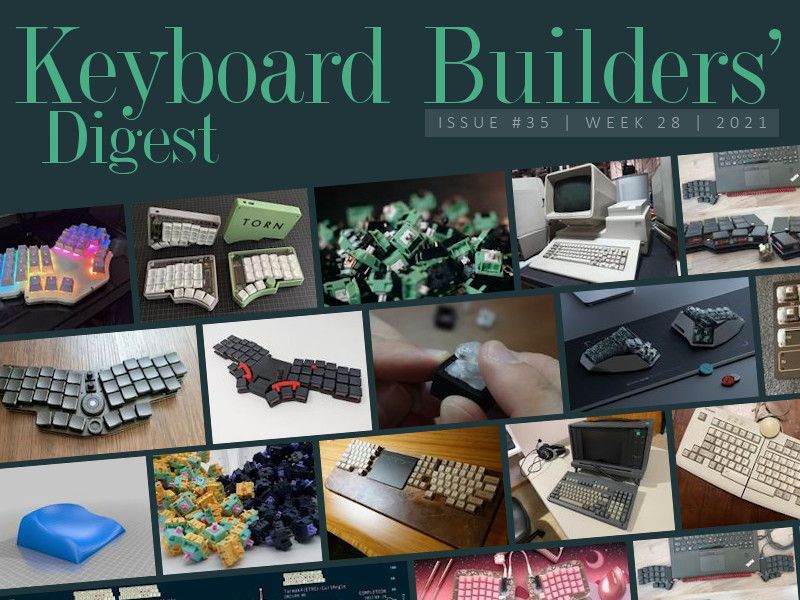 Keyboard Builders' Digest // Issue 35 | Scrolller