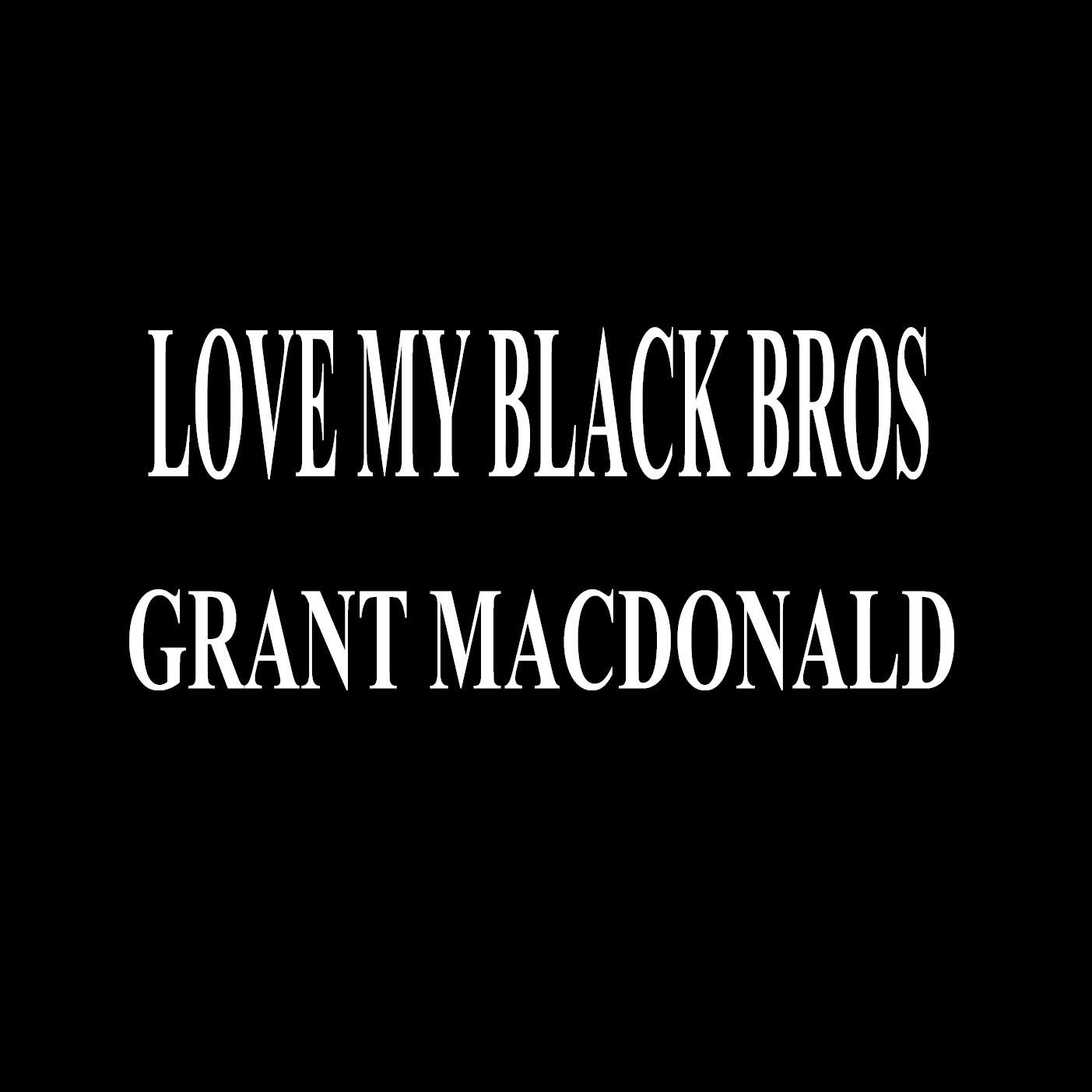 Love My Black Bros Scrolller
