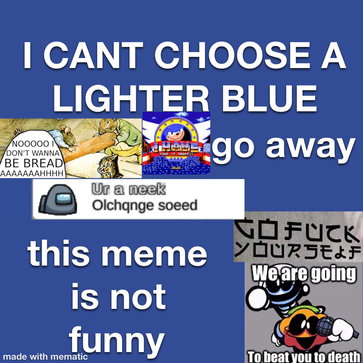 made with mematic | Scrolller