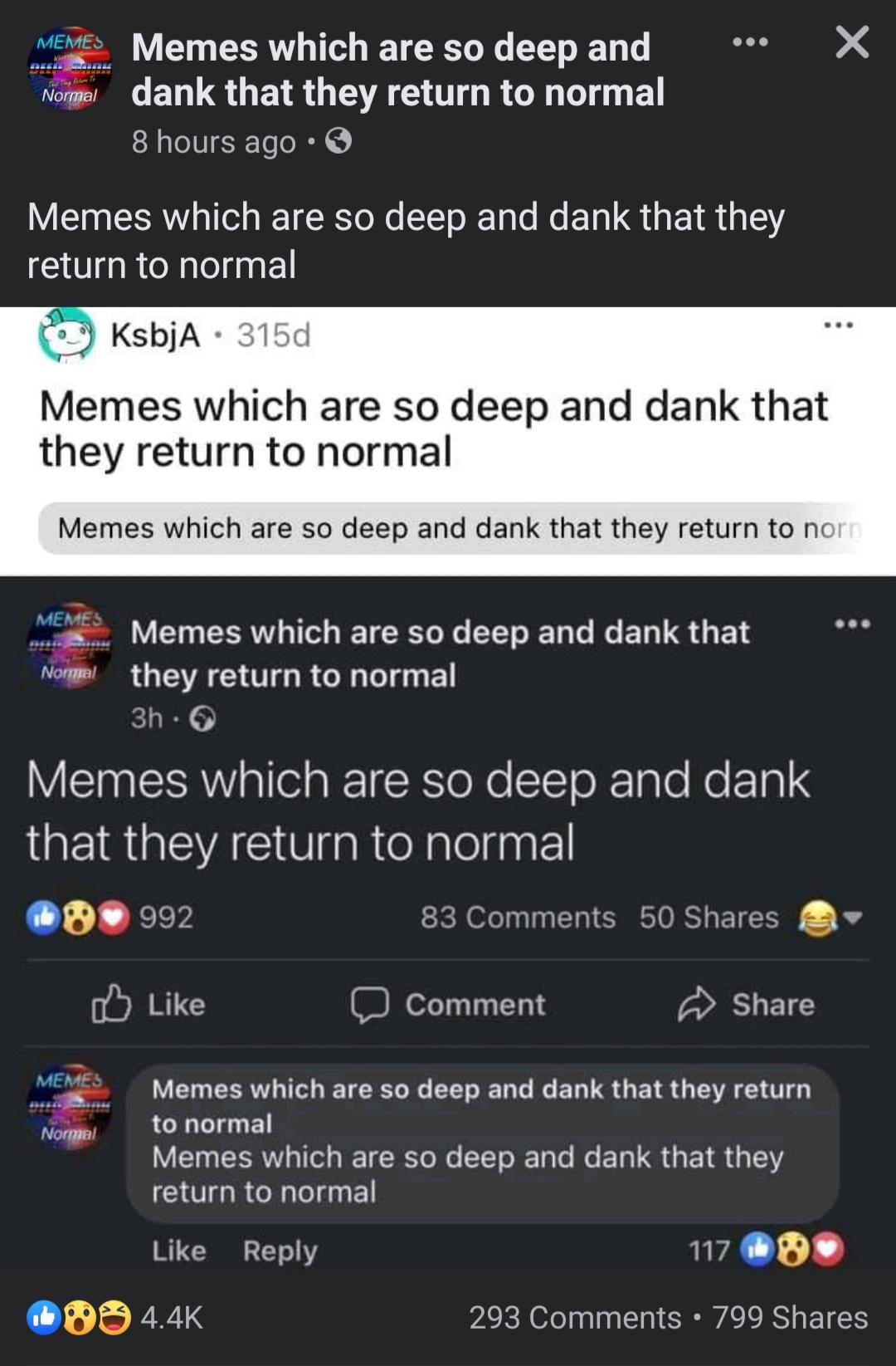 Memes which are so deep and dank that they return to normal | Scrolller