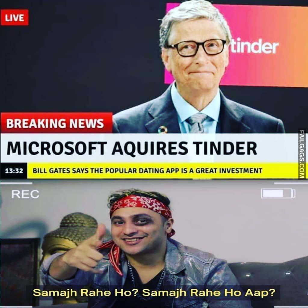MICROSOFT AQUIRES TINDER funny indian memes | Scrolller