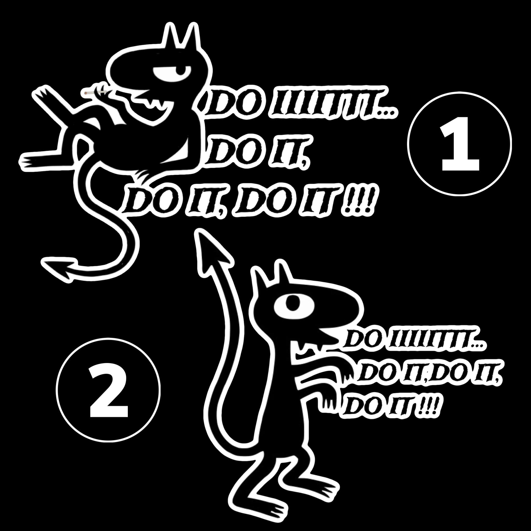 My two do it do it do it stickers designs, I’ll do the favourite one ! | Scrolller