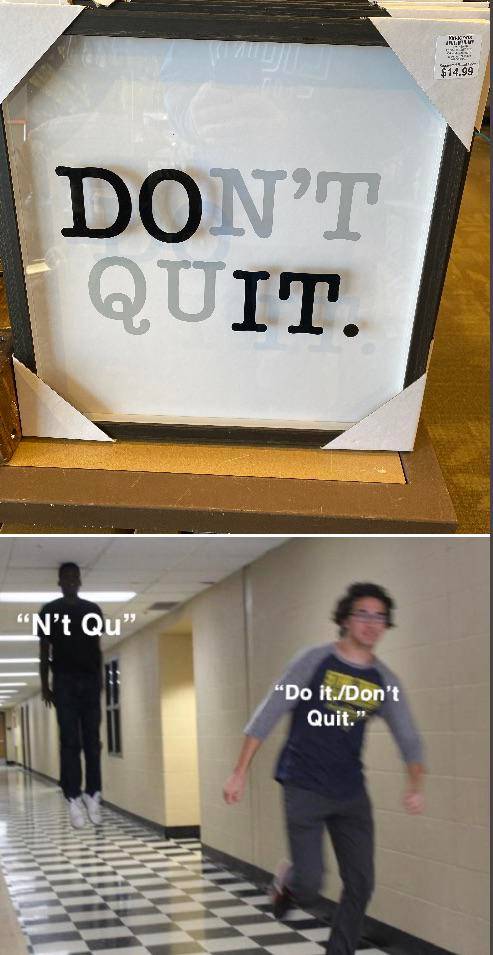 “N’t Qu” is very motivational. | Scrolller