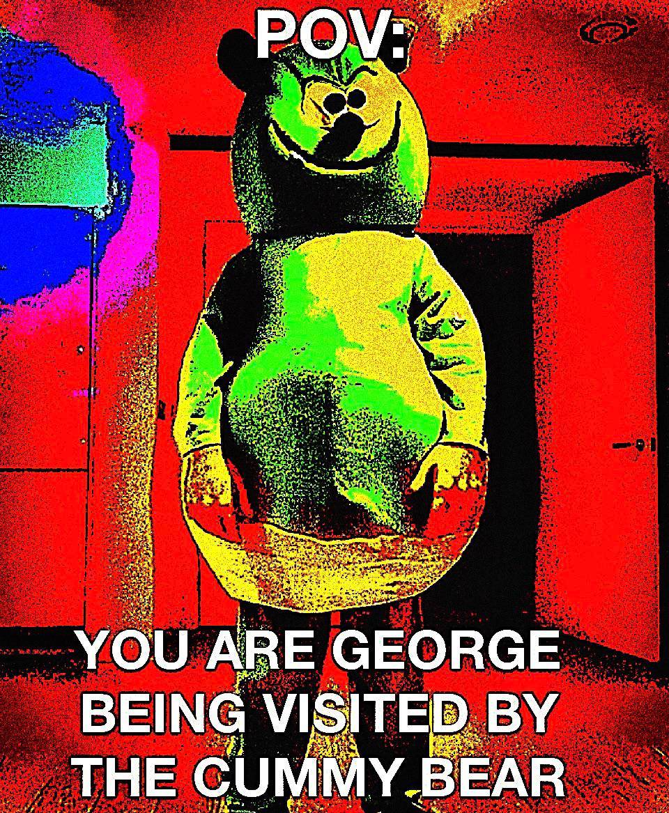 No, not the Cummy Bear 😰 | Scrolller