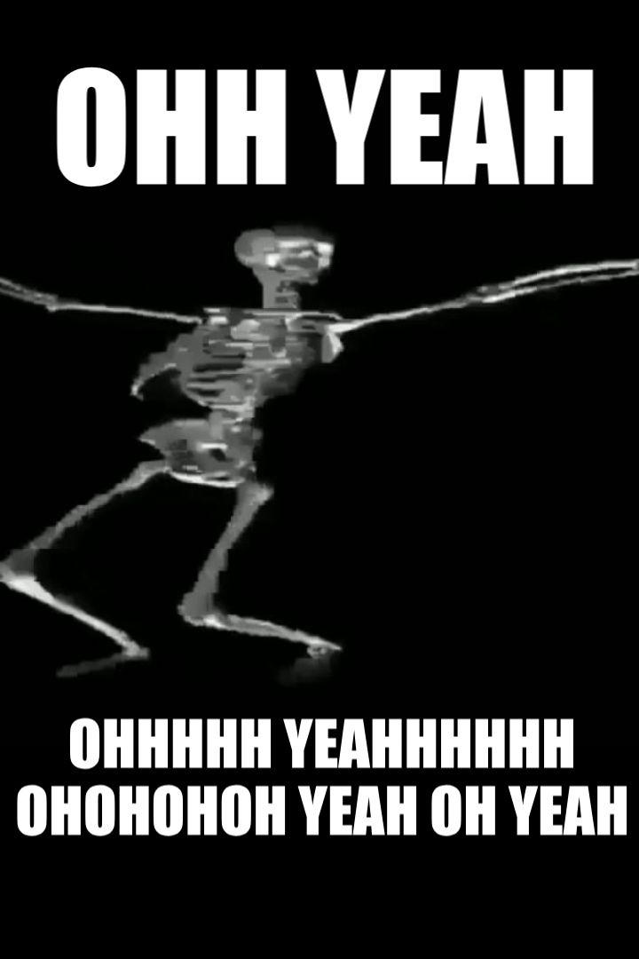 oh yeahhh!!!! oh yeah baby oh yeah | Scrolller