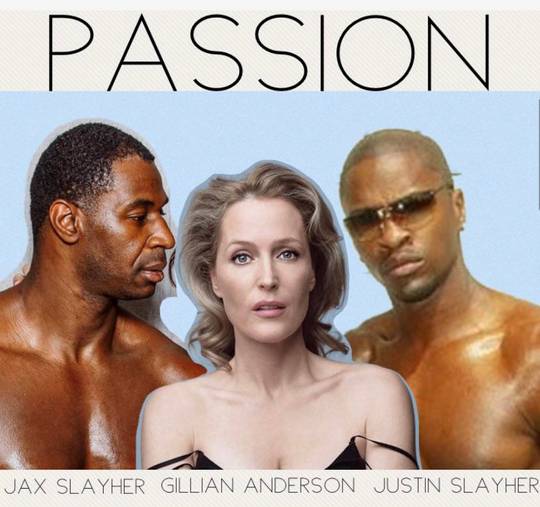 “Passion” starring Gillian Anderson , Jax Slayher, and Justin Slayer. | Scrolller