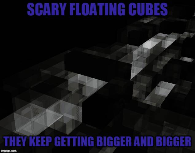 SCARY FLOATING CUBES | Scrolller