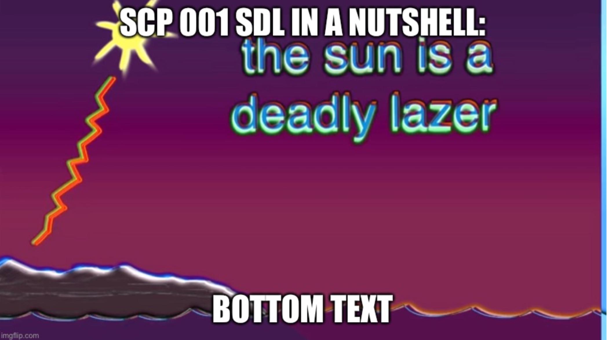 SCP 001 SDL in a nutshell: | Scrolller