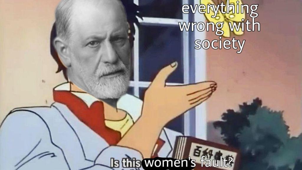Sigmund "The Misogynist" Freud | Scrolller