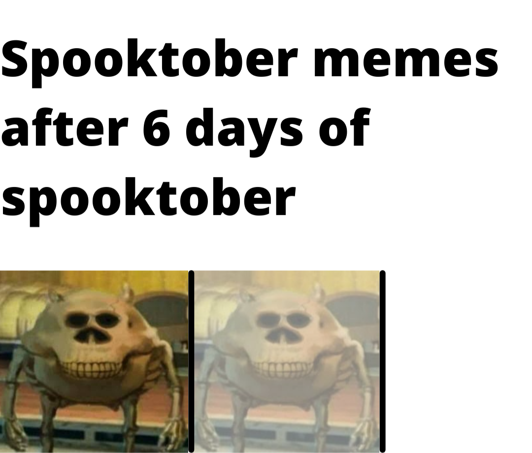 Spooky spooky | Scrolller