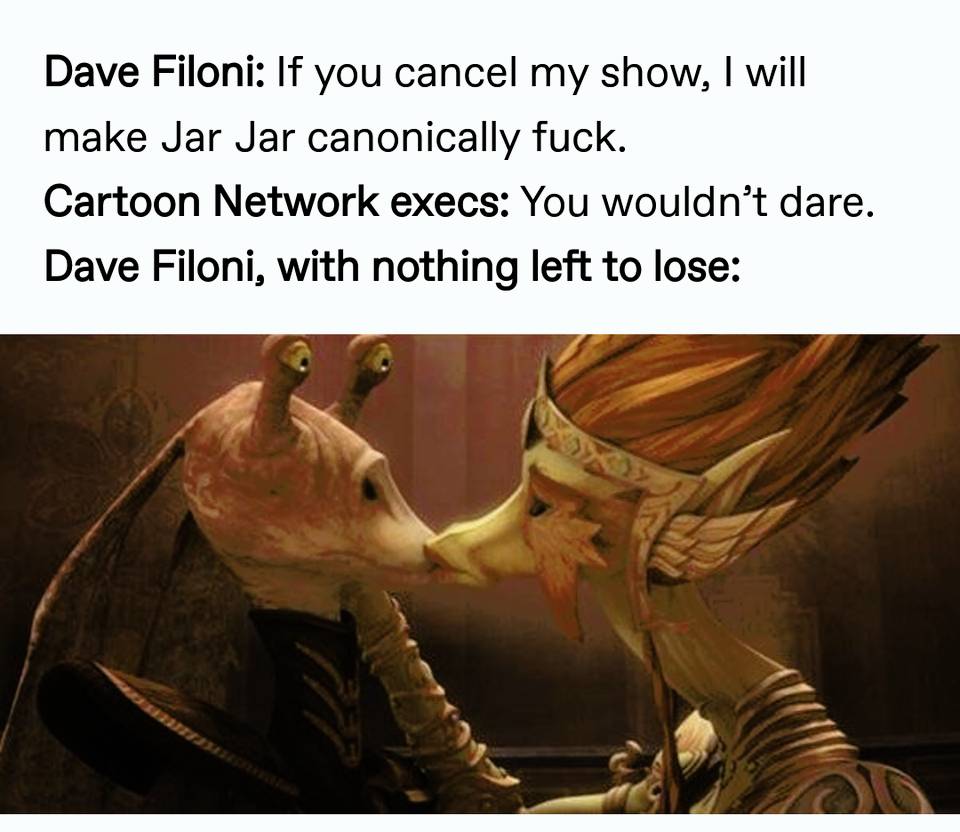 tfw Jar Jar has a girlfriend and you dont.... | Scrolller