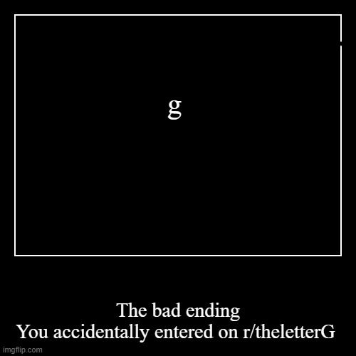 the bad ending | Scrolller