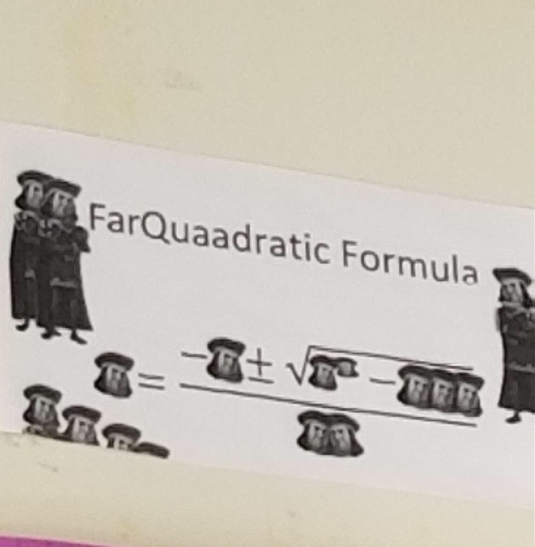 The FarQuaadratic Formula. | Scrolller