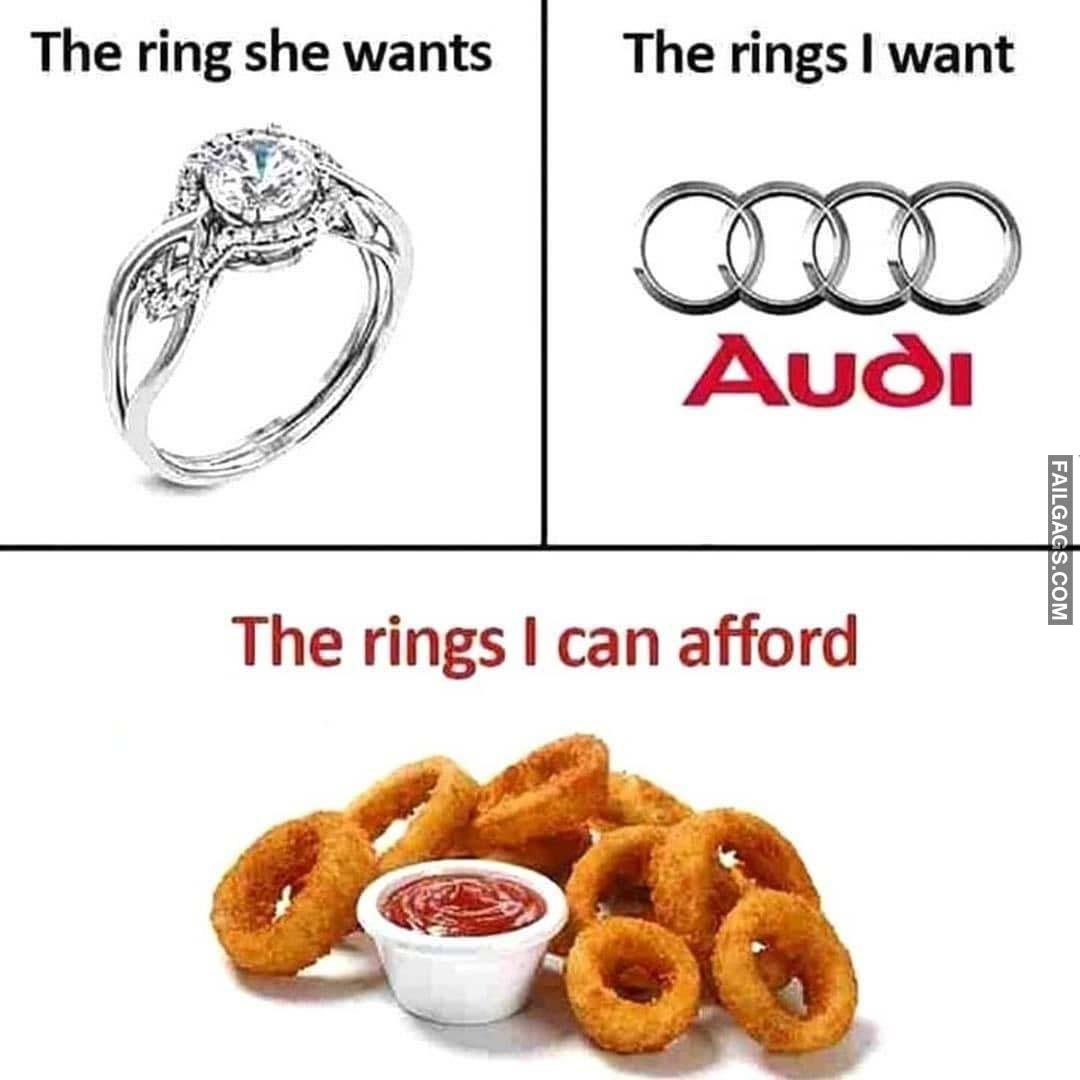 The rings I can afford funny memes | Scrolller