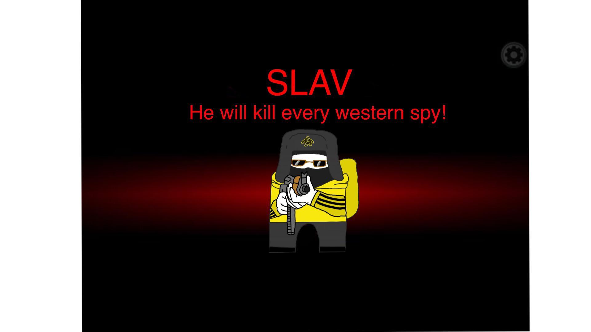 THERE IS 1 SLAV AMONG US | Scrolller