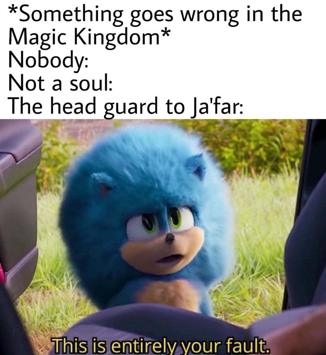 This is all your fault Ja'far | Scrolller