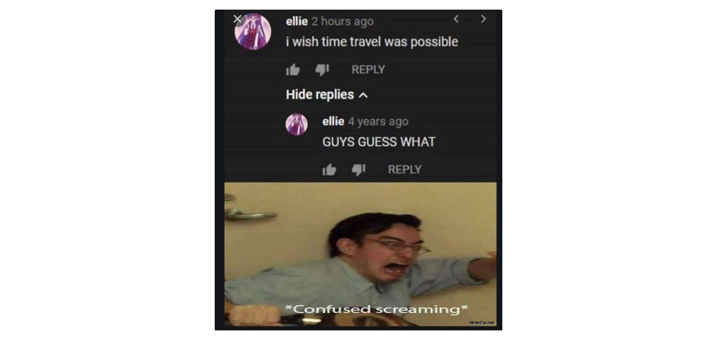 Time travel is possible, actually! | Scrolller