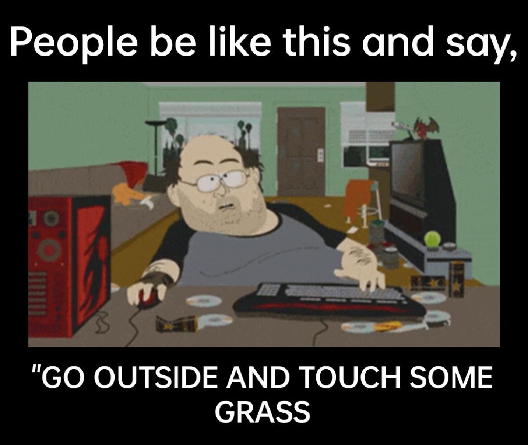 Touch some grass bro | Scrolller