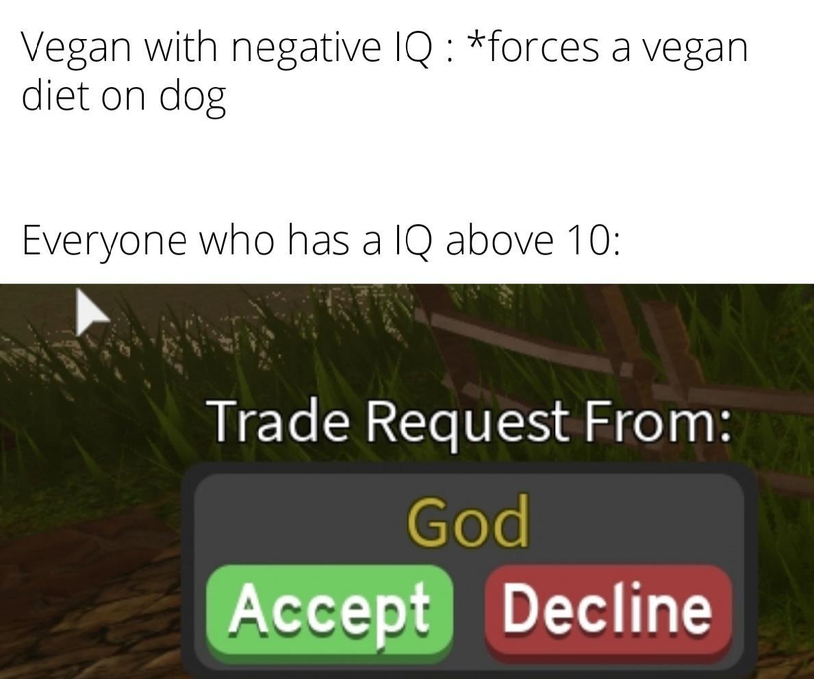 Trade request from god | Scrolller