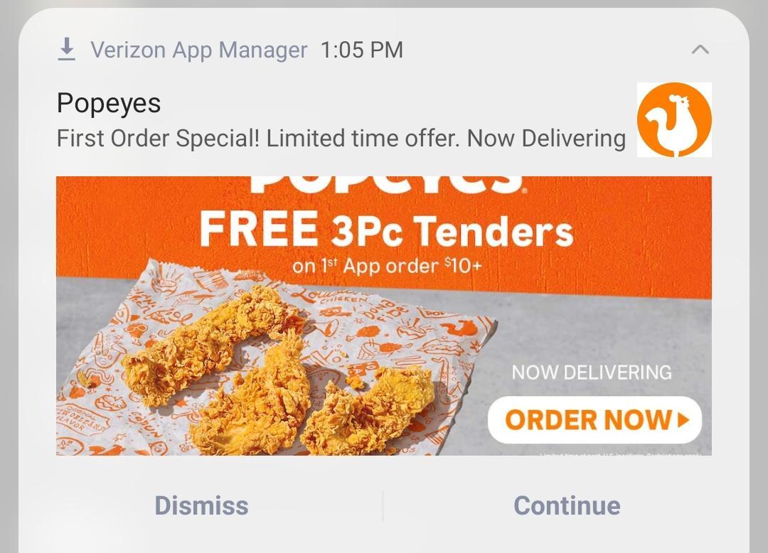 Uninstalled the Popeye's Chicken app. So now Verizon is sending me Popeye's ads via push ...