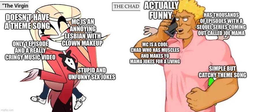 Virgin Hazbin Hotel vs Chad Yo Mama | Scrolller
