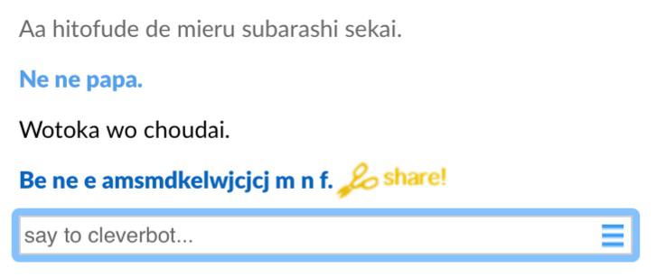 Was trying to sing 'Marukaite Chikyuu' before Cleverbot had a mf stroke | Scrolller