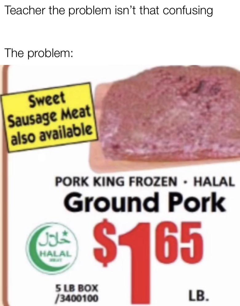 When the pork is halal? | Scrolller