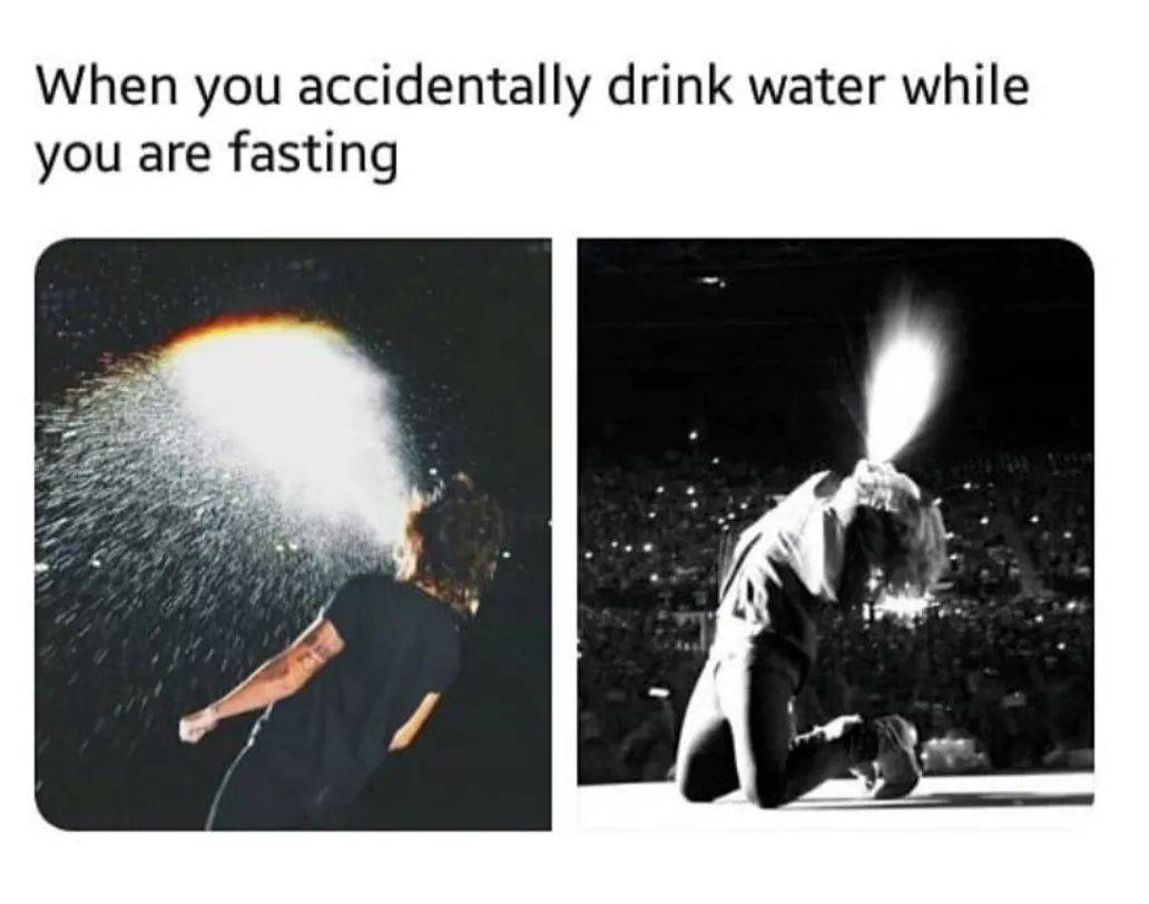 When you accidentally drink water while you're fasting | Scrolller