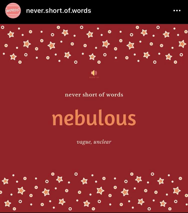 Word of the day: Nebulous | Scrolller