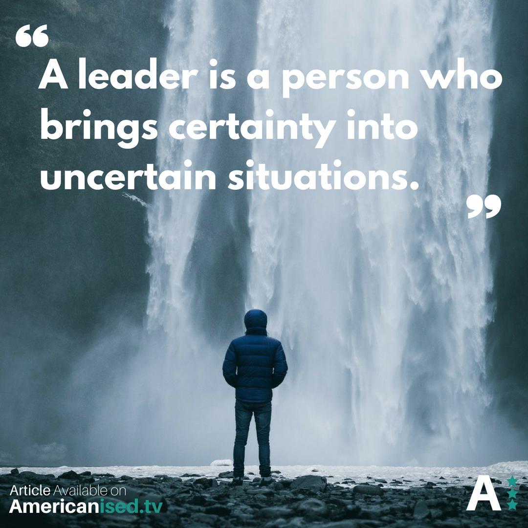 Work through uncertainty, embrace the forging power of doubt, consider an array of options and ...