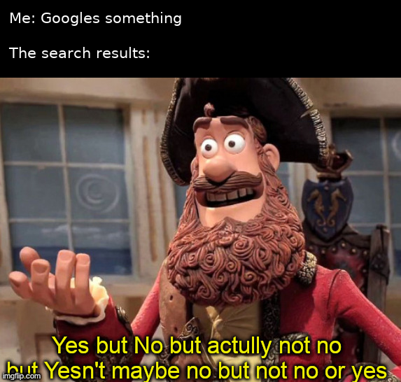 Yes but No but actully not no but Yesn't maybe no but not no or yes | Scrolller