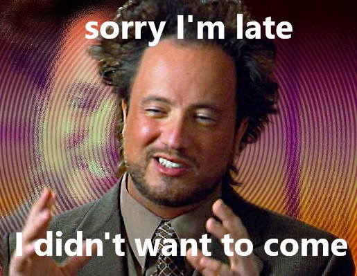 you are late for an interdimensional meeting... | Scrolller