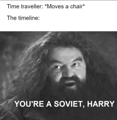 You're a soviet Harry | Scrolller