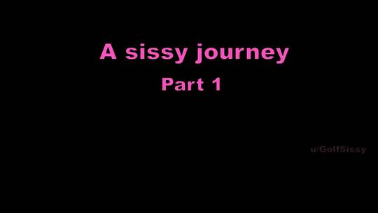A sissy’s journey (part 1) | Scrolller